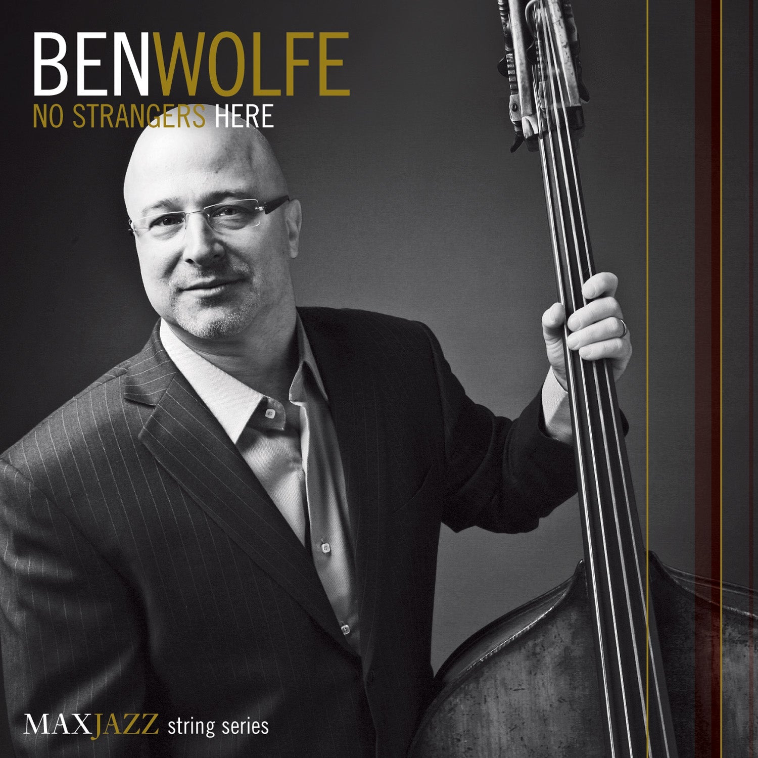 Ben Wolfe - No Strangers Here – Mack Avenue Music Group