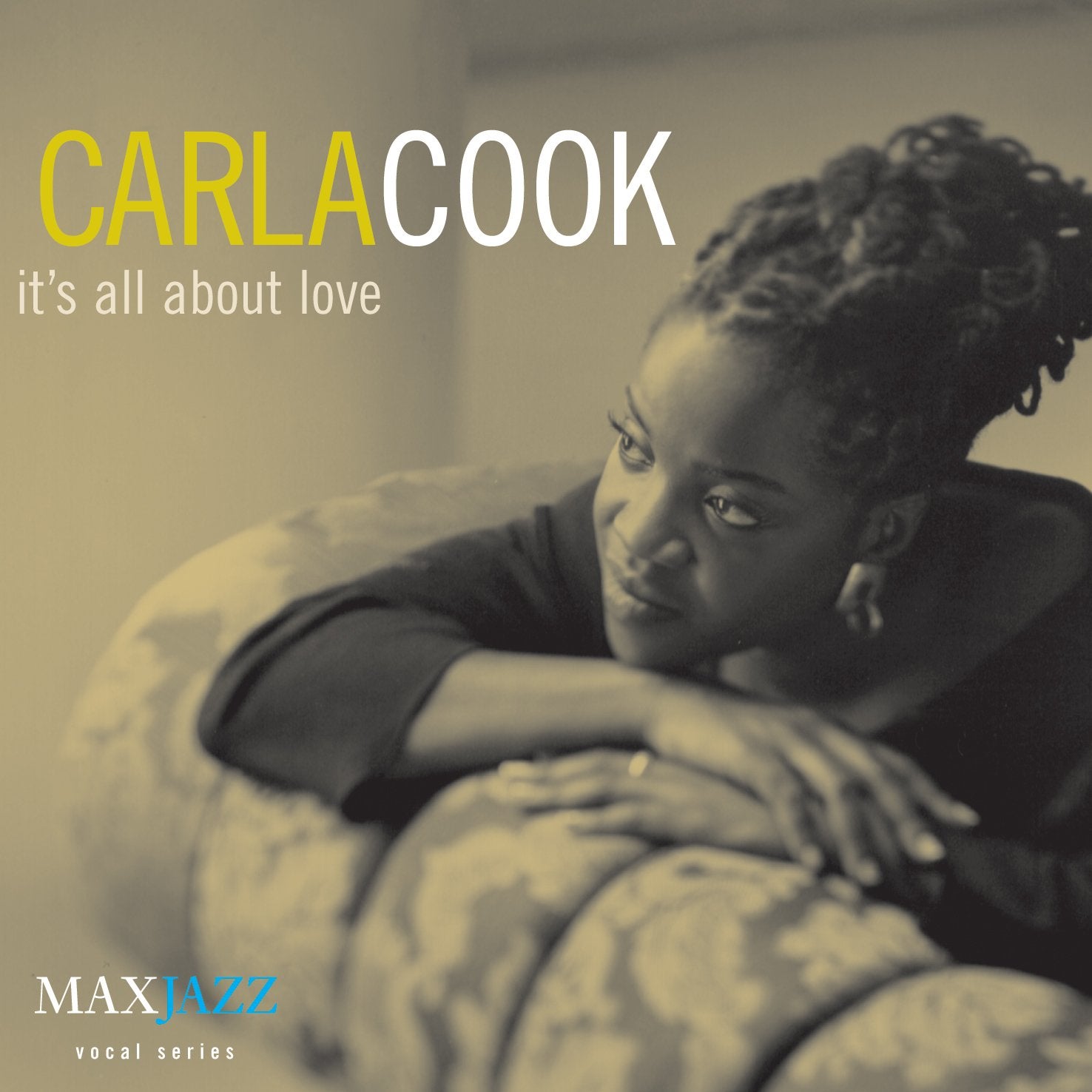 Carla Cook - It's All About Love – Mack Avenue Music Group